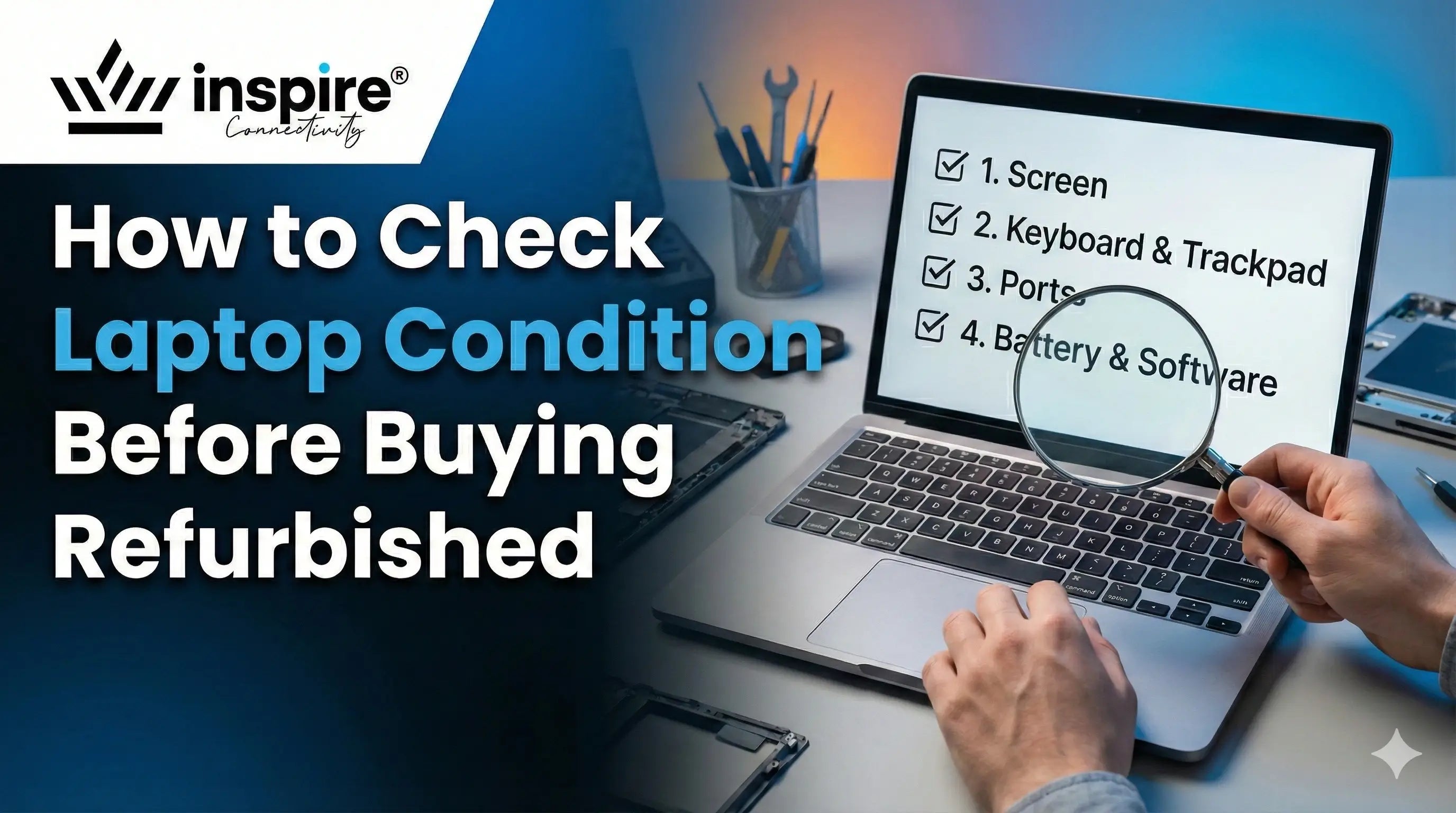 How to Check Laptop Condition Before Buying Refurbished – Inspire ...